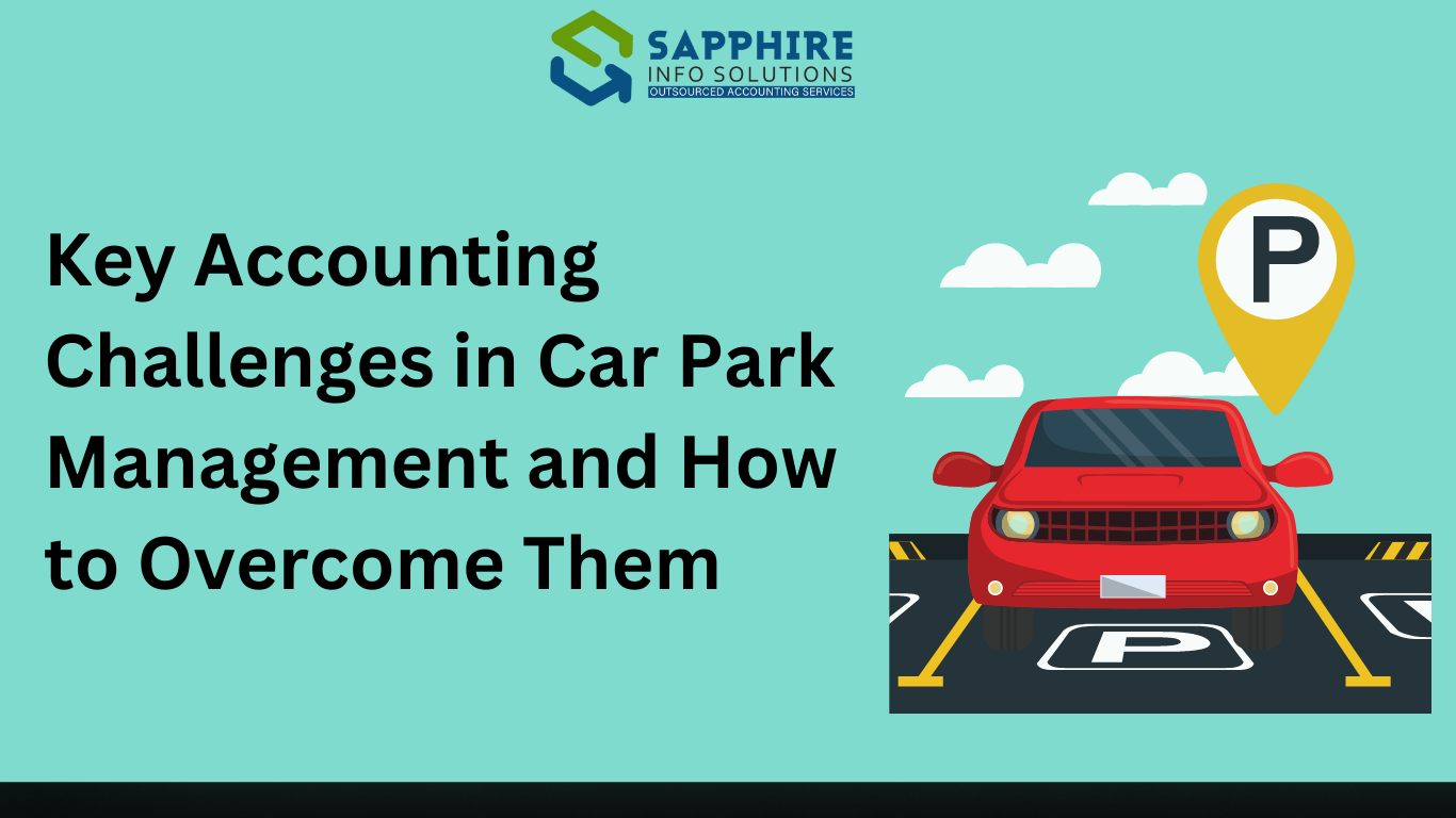 Overcoming Key Accounting Challenges in Car Park Management